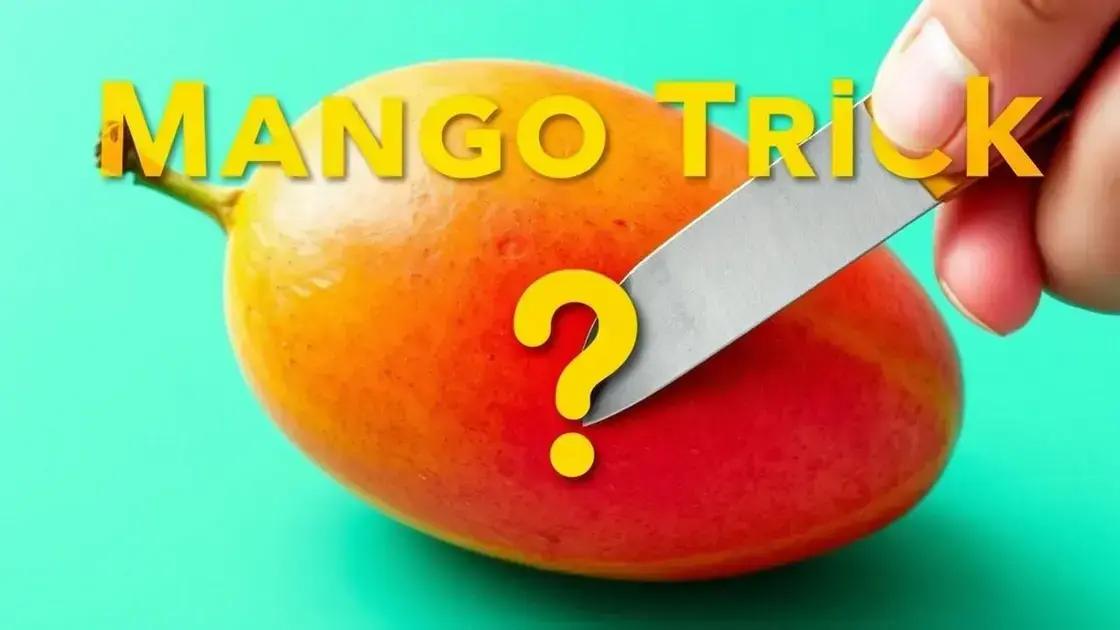 Are There Risks with the Mango Trick? Find Out Now