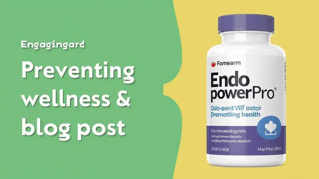 Can Endopower Pro Be Used as a Preventative Measure?