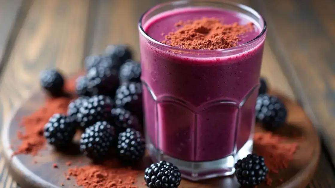 How to Prepare a Smoothie with Blackberries and Maca Root